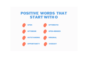 425 Positive Words That Start With O [2024 Complete Guide ]