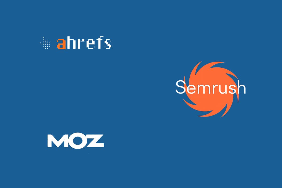 Semrush vs Ahrefs vs Moz - Which SEO Tool Will Help You Rank Higher ...